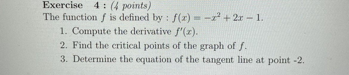 Solved The function f ﻿is defined by : f(x)=-x2+2x-1.Compute | Chegg.com