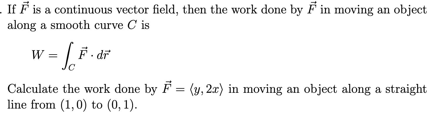 Solved If ﻿vec(F) is ﻿a continuous vector field, then the | Chegg.com