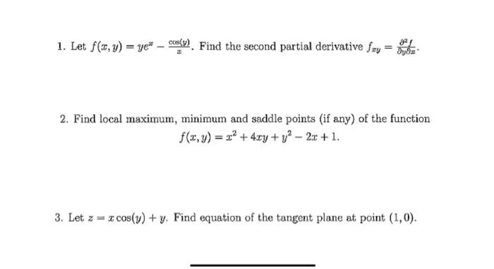 Solved 1. Let f(x,y)=yex−zcos(y). Find the second partial | Chegg.com