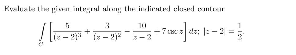 Solved Evaluate the given integral along the indicated | Chegg.com