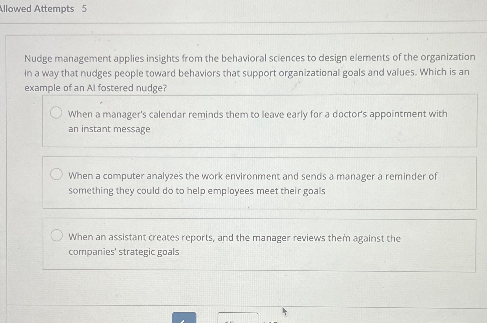 Solved Allowed Attempts 5Nudge management applies insights | Chegg.com