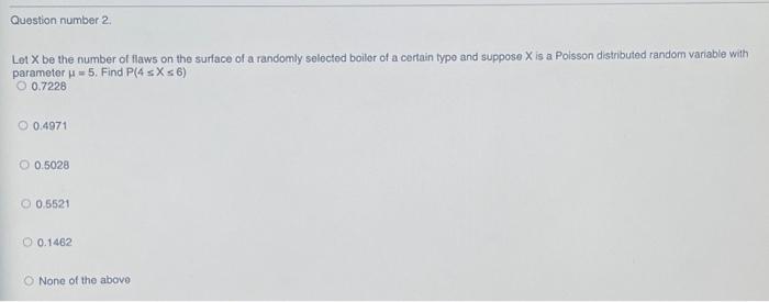 Solved Let X be the number of flaws on the surface of a | Chegg.com