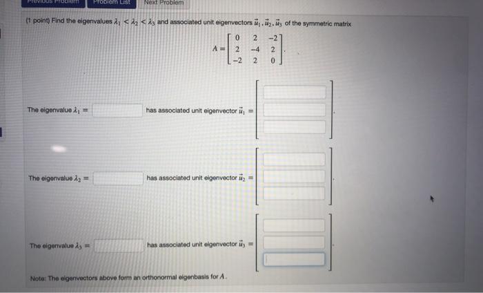 Solved CUVIOUS PODm Problem ust Next Problem (1 point) Find | Chegg.com