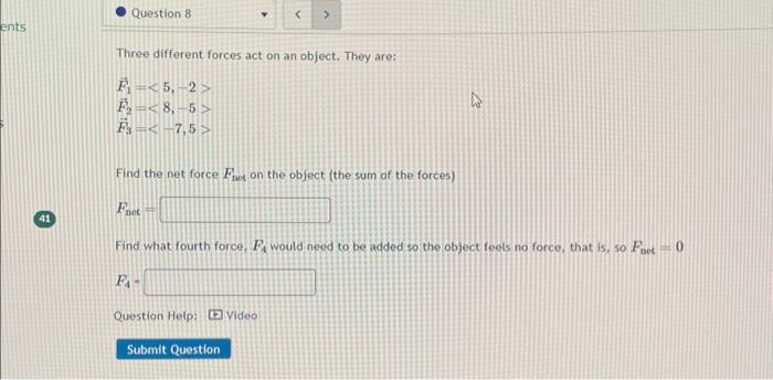Solved Three different forces act on an object. They are: | Chegg.com