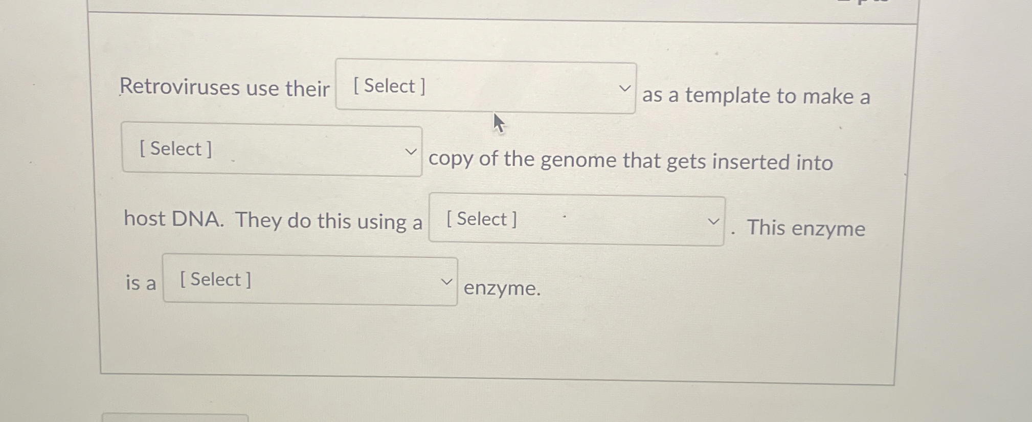 Solved Retroviruses use their ﻿as a template to make a | Chegg.com