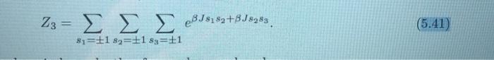 Problem 5.13. Simulation of the two-dimensional Ising | Chegg.com