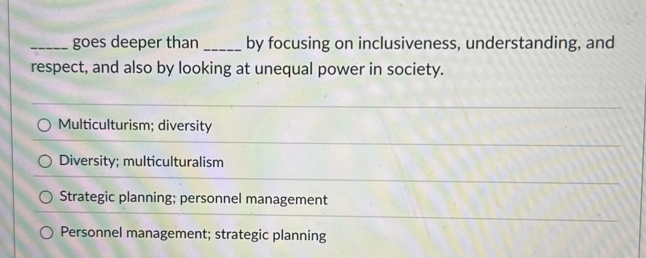q, ﻿goes deeper than ﻿by focusing on inclusiveness, | Chegg.com