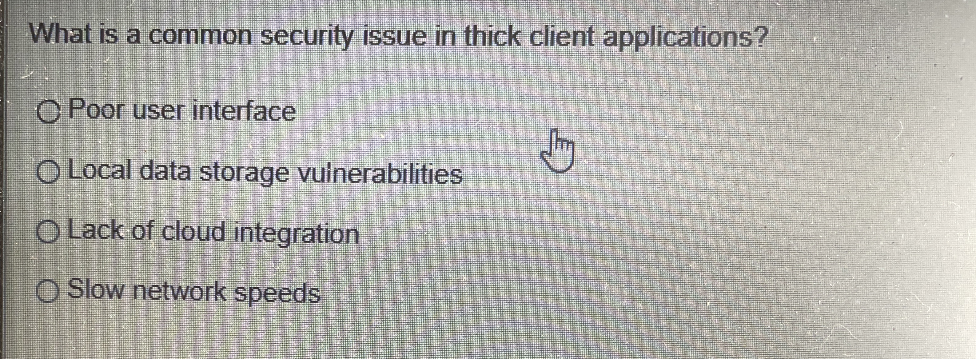 Solved What is a common security issue in thick client | Chegg.com