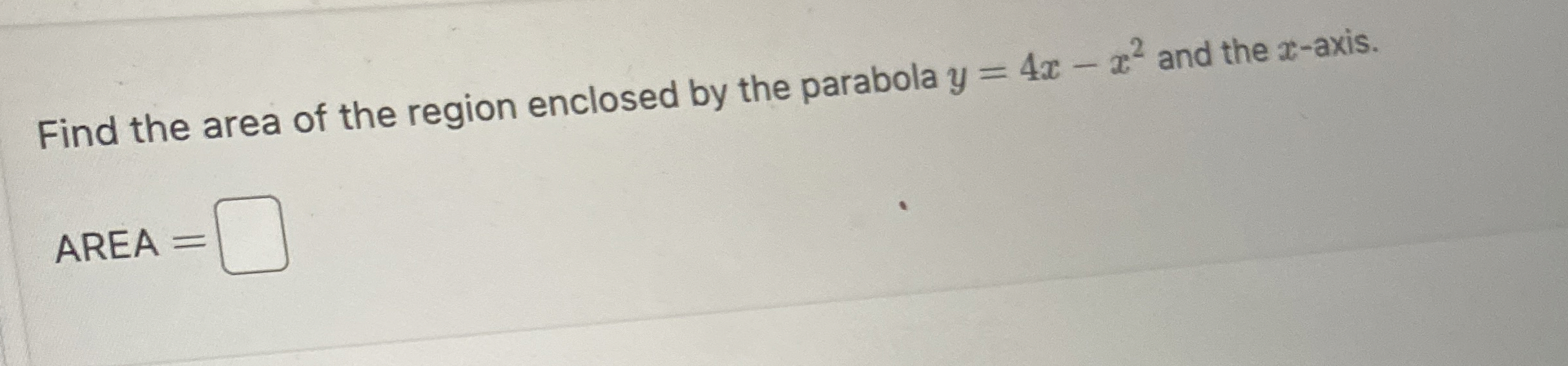 Solved Find the area of the region enclosed by the parabola | Chegg.com