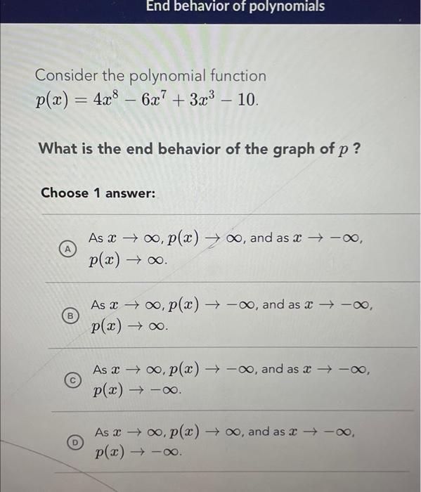 Solved Consider the polynomial function p(x)=4x8−6x7+3x3−10 | Chegg.com