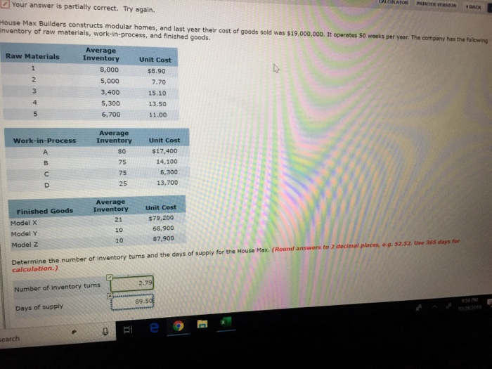 Solved Your answer is partially correct. Try again. PRINTER | Chegg.com