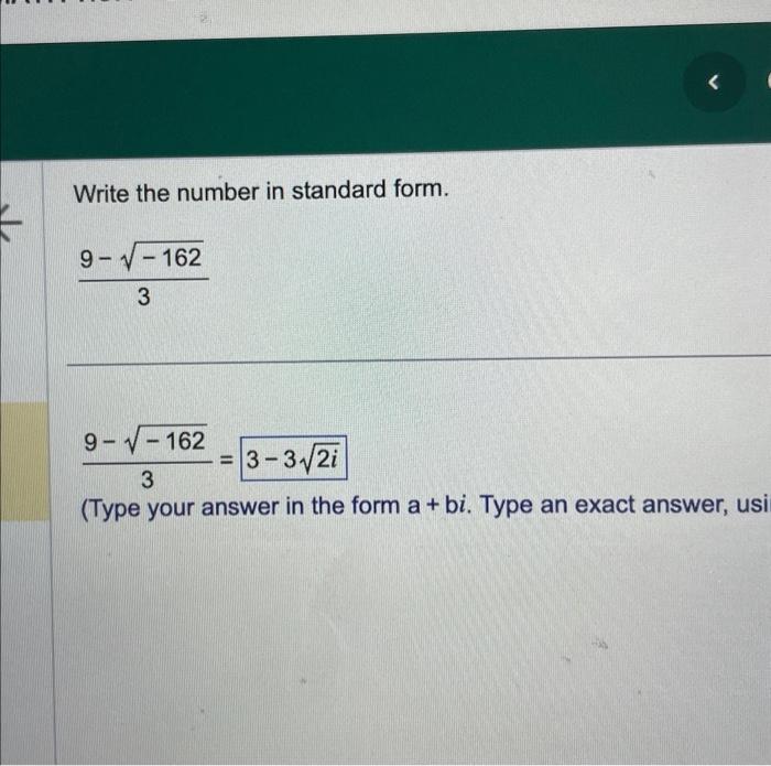 Solved Write the number in standard form. 39−−162 39−−162= | Chegg.com
