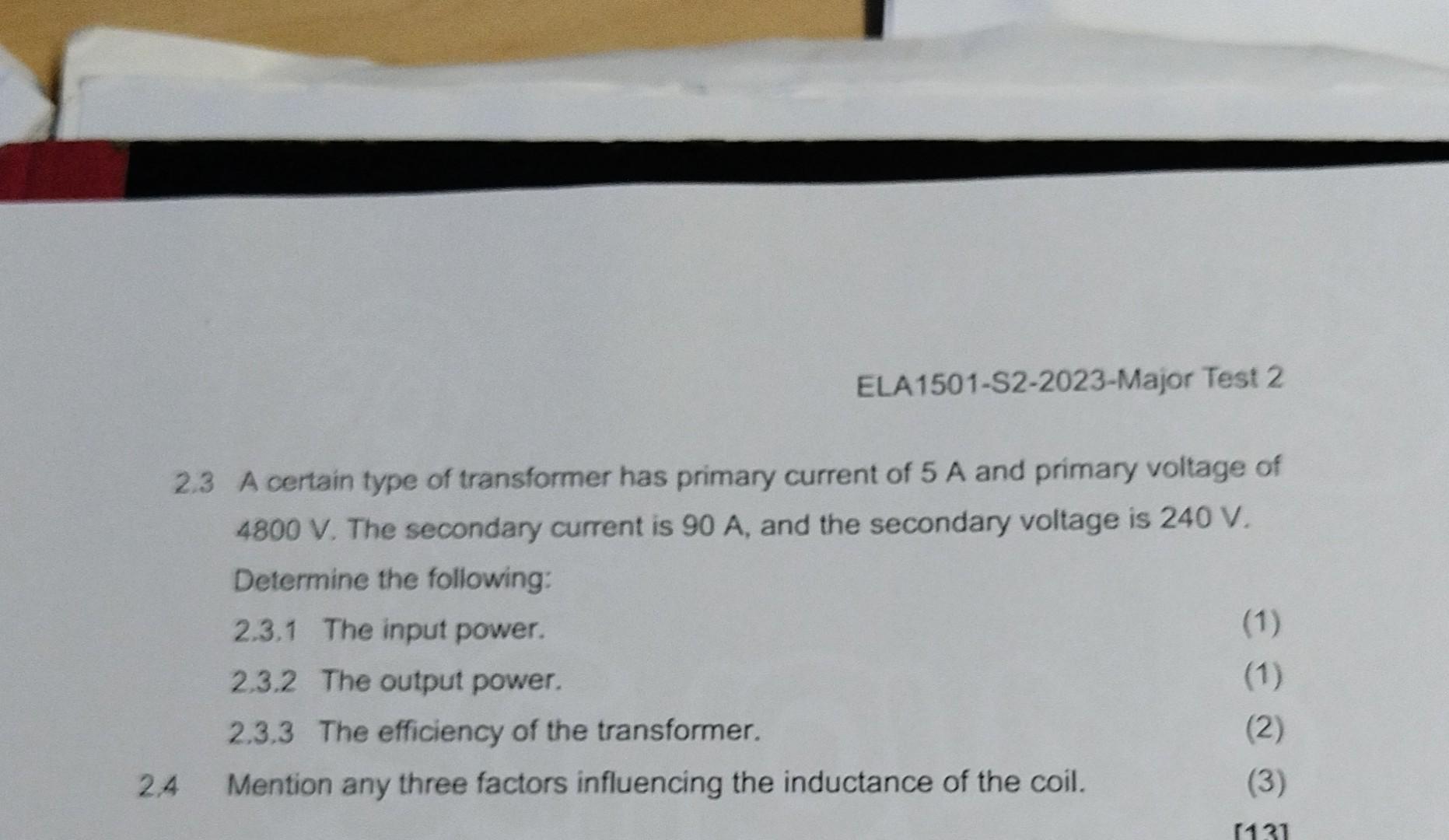Solved 2.3 A certain type of transformer has primary current | Chegg.com