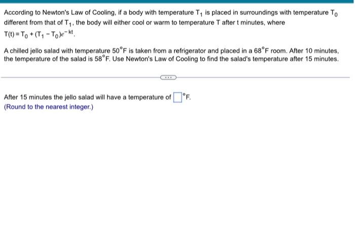 Solved According to Newton's Law of Cooling, if a body with | Chegg.com