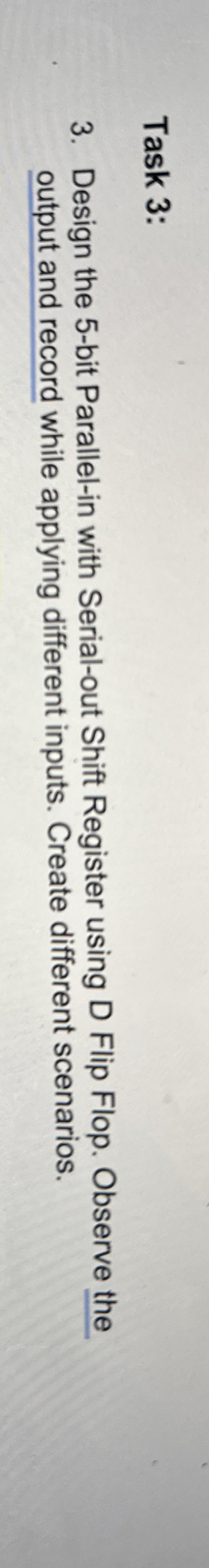 Solved Task 3:3. ﻿Design the 5 -bit Parallel-in with | Chegg.com