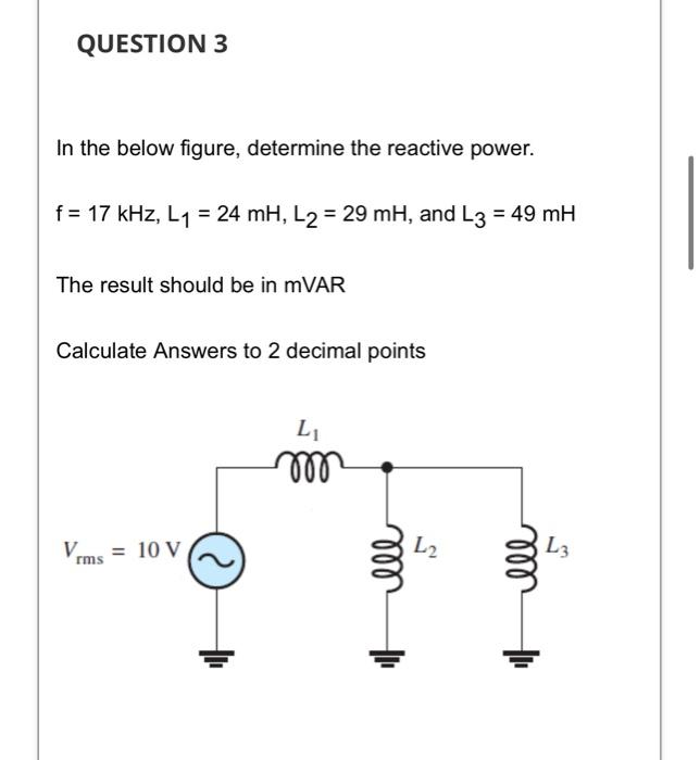 Solved In the below figure, determine the reactive power. | Chegg.com