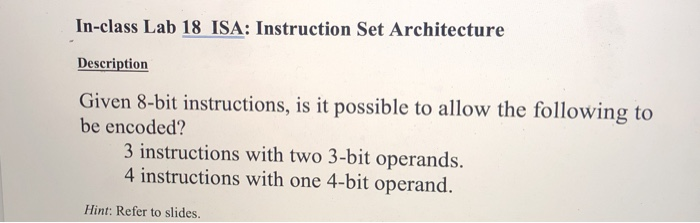 Solved In-class Lab 18 ISA: Instruction Set Architecture | Chegg.com