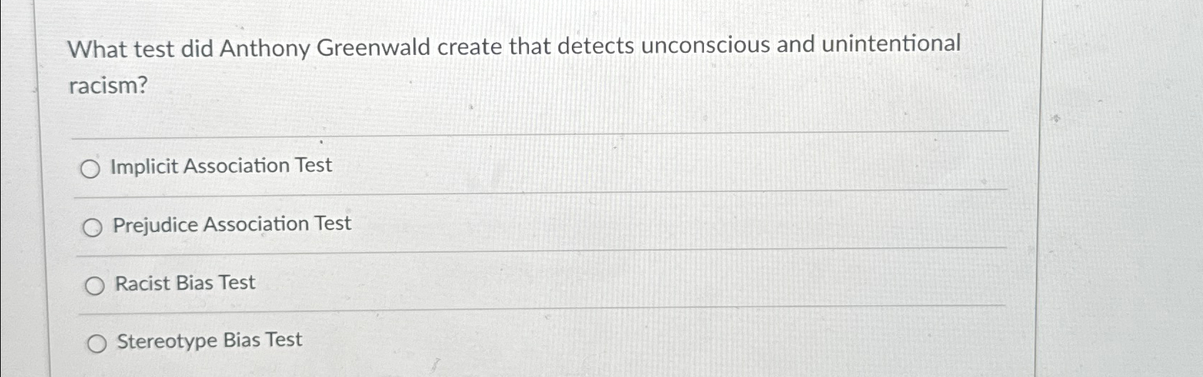 Solved What test did Anthony Greenwald create that detects | Chegg.com