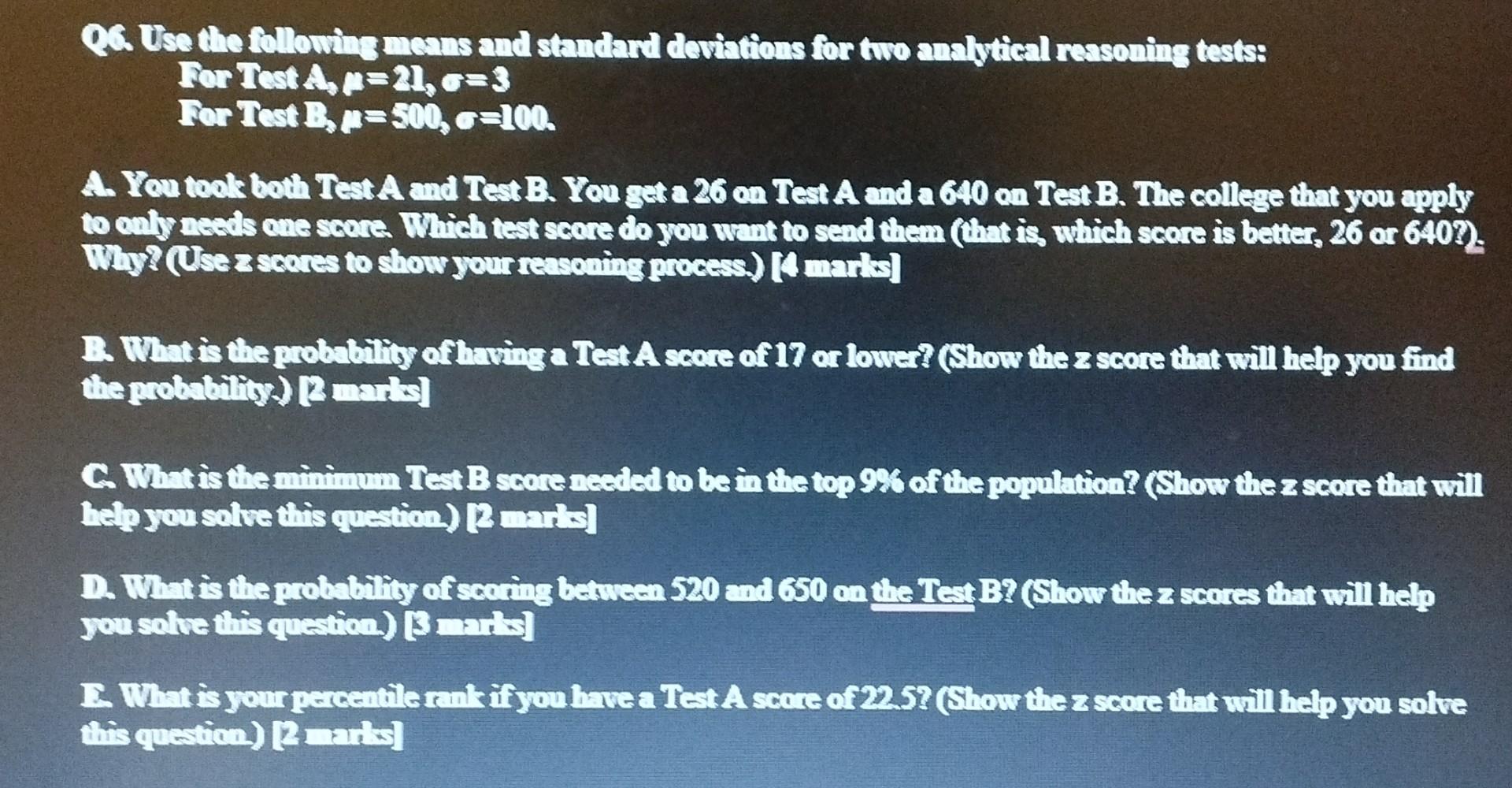 Solved Q6. Dse the following mans and standard doviations | Chegg.com