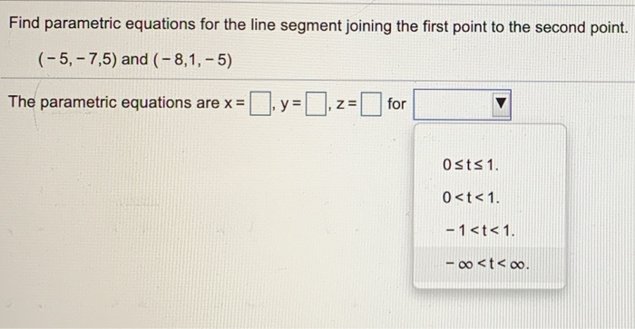 Solved Find Parametric Equations For The Line Segment