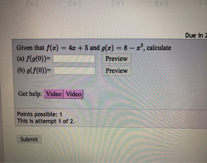 Solved Due in 2 Given that f(x) = 4x + 5 and g(x) = 8 - 2”, | Chegg.com