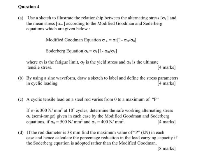 Solved Question 4 (a) Use a sketch to illustrate the | Chegg.com