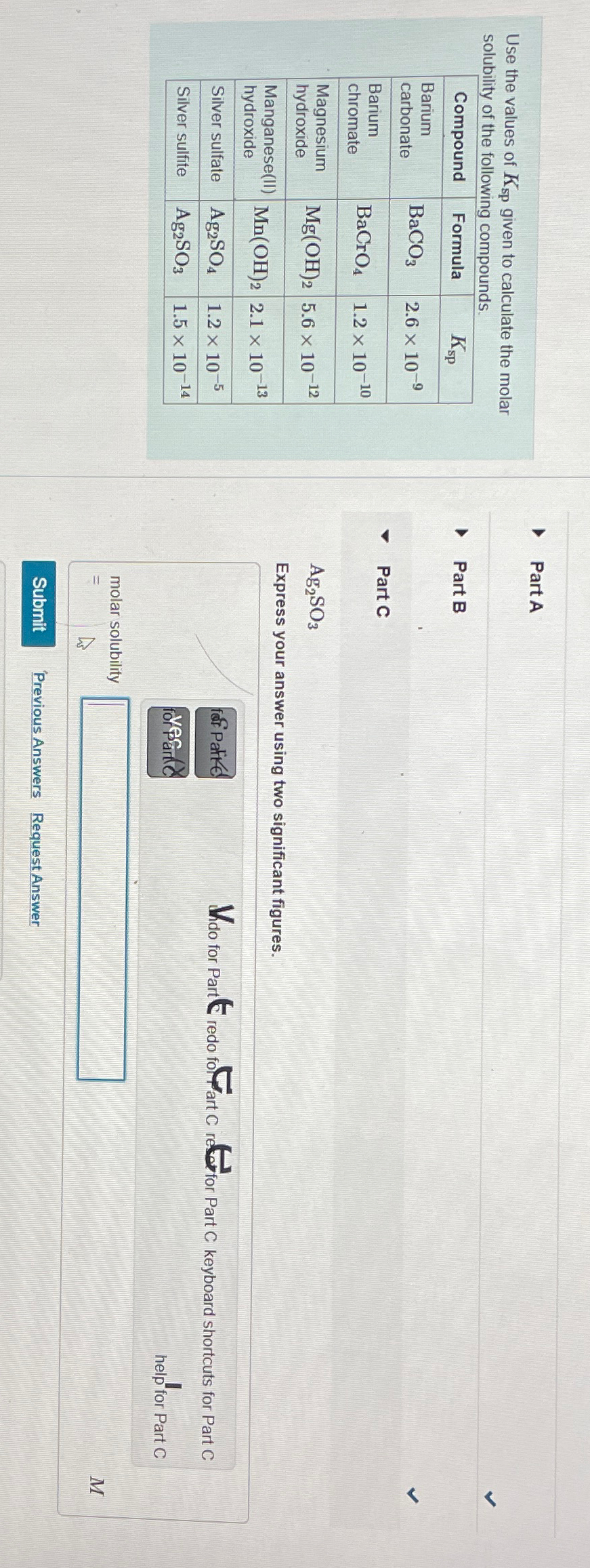 Solved Use the values of Ksp ﻿given to calculate the molar | Chegg.com