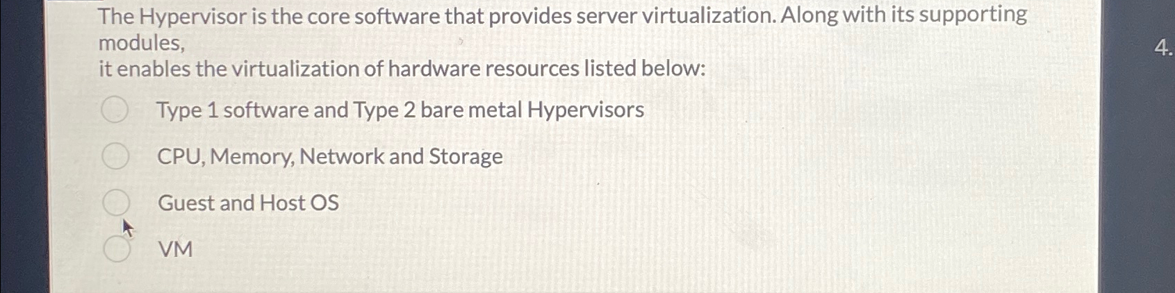 Solved The Hypervisor is the core software that provides | Chegg.com