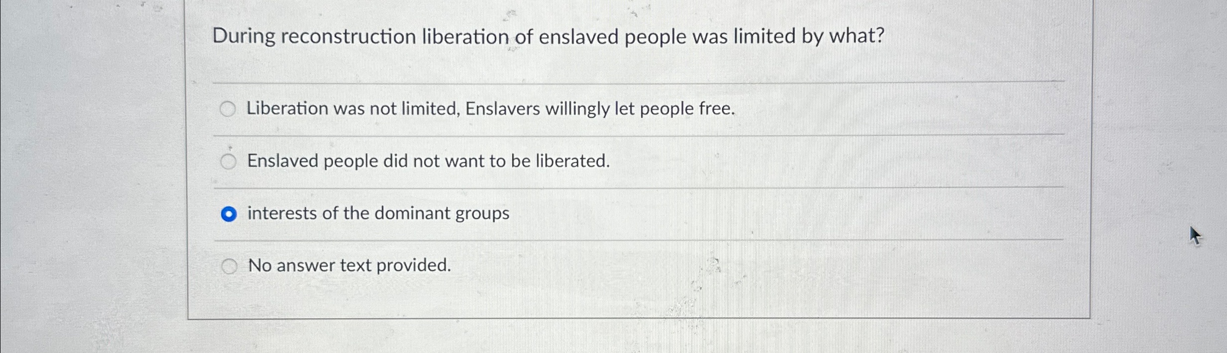 During reconstruction liberation of enslaved people | Chegg.com