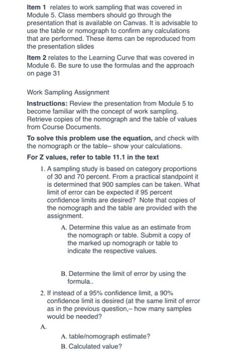 Solved Item 1 relates to work sampling that was covered in | Chegg.com