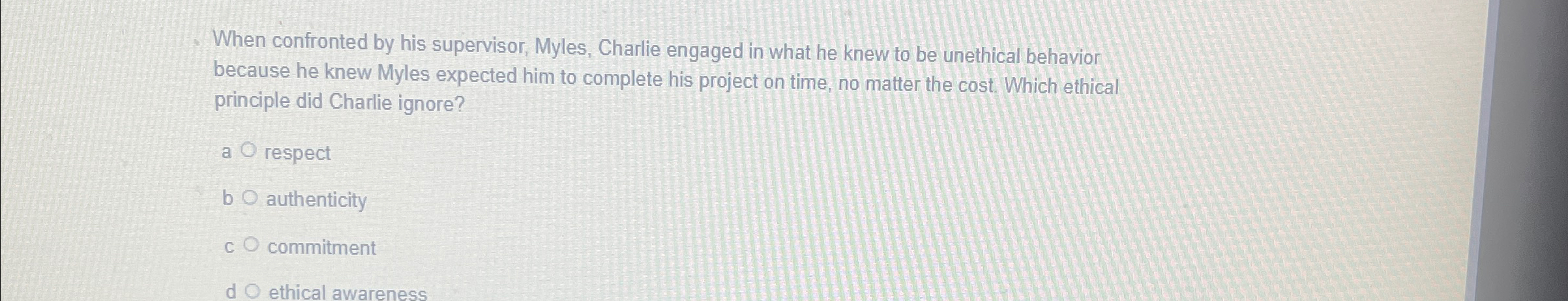 Solved When confronted by his supervisor, Myles, Charlie | Chegg.com