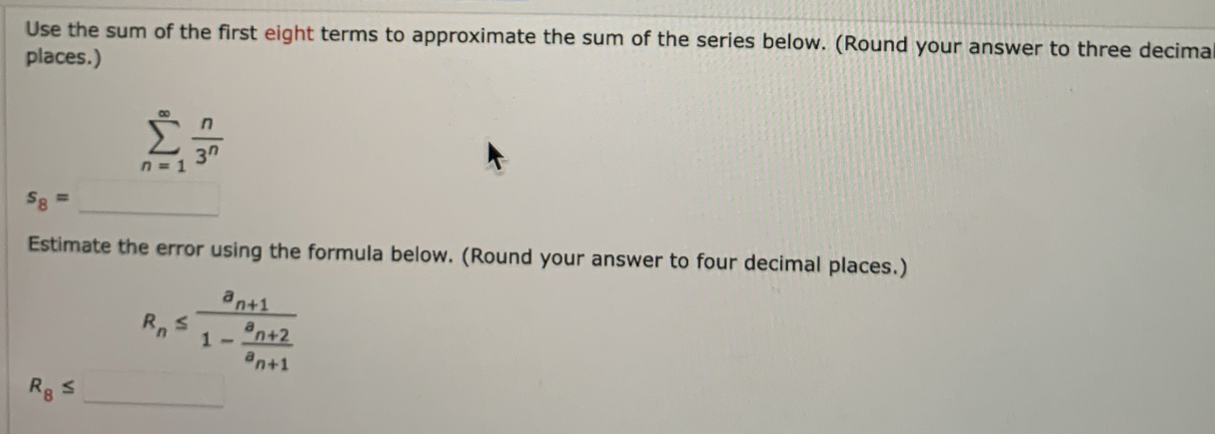 Solved Use the sum of the first eight terms to approximate | Chegg.com