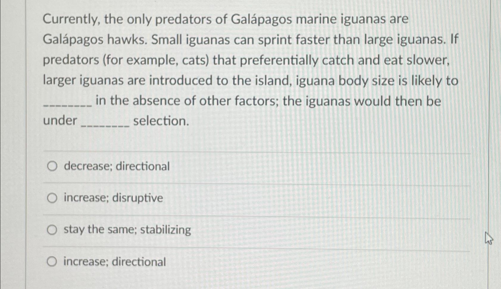 Solved Currently, the only predators of Galápagos marine | Chegg.com