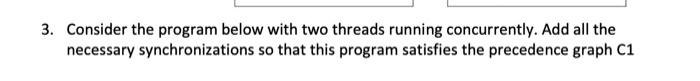 Solved 2. Consider the program below with two threads | Chegg.com