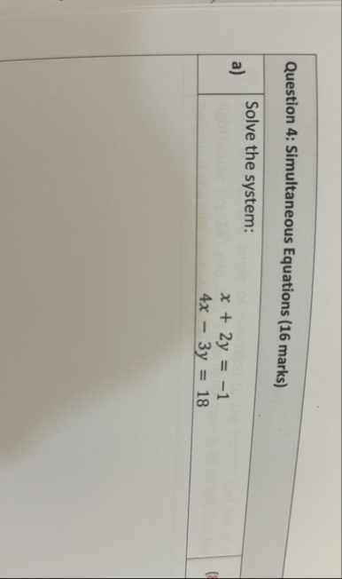 Solved Question 4: Simultaneous Equations (16 ﻿marks)Solve | Chegg.com