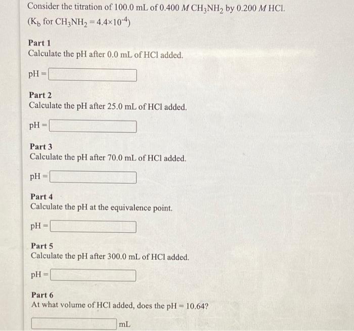 Solved Consider the titration of 100.0 mL of 0.400 M CH3NH2 | Chegg.com