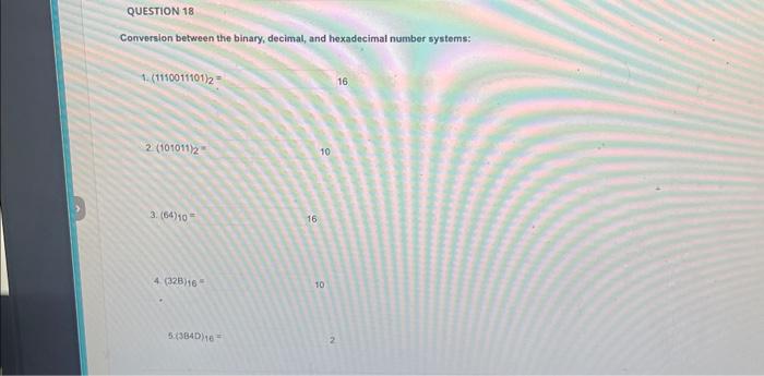 Solved Conversion between the binary, decimal, and | Chegg.com