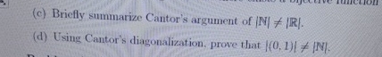 Solved (c) ﻿Briefly summarize Cantor's argument of | Chegg.com