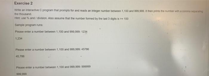 Solved Write an interactive C program that prompts for and | Chegg.com