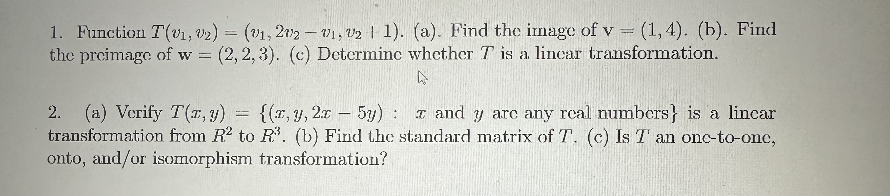 Solved Function T(v1,v2)=(v1,2v2-v1,v2+1). (a). ﻿Find the | Chegg.com