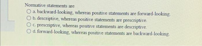 Solved Which of the following is an example of a normative - | Chegg.com