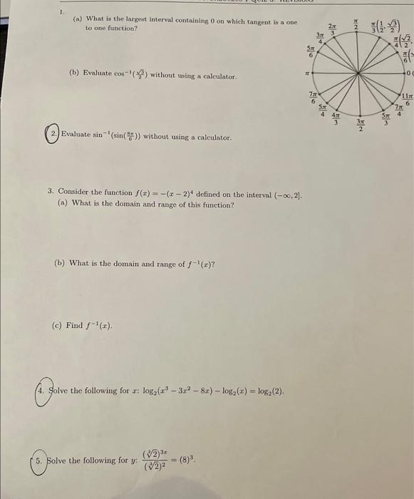 Solved (a) What is the largest interval containing 0 on | Chegg.com