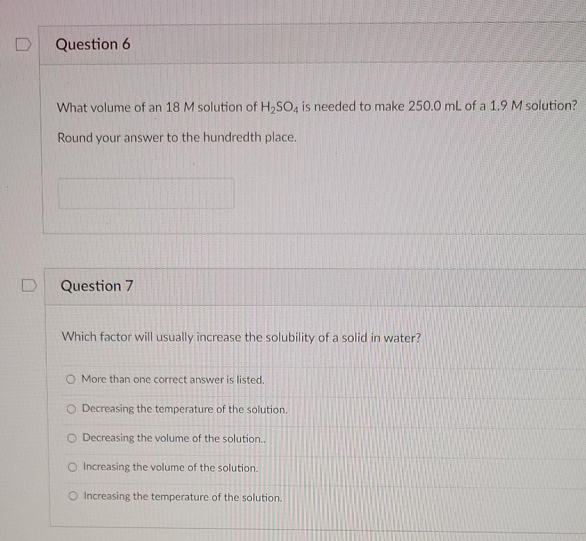 Solved Question 6 What volume of an 18 M solution of H2SO4 | Chegg.com