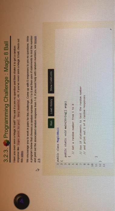 Solved 3.2.3. Programming Challenge : Magic 8 Ball Have you | Chegg.com