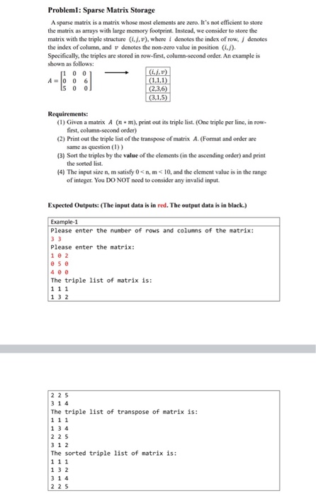 Solved Probleml: Sparse Matrix Storage A sparse matrix is a | Chegg.com