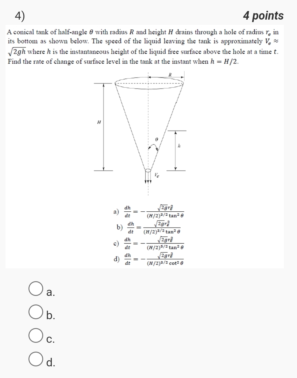 Solved 4 ﻿pointsA conical tank of half-angle θ ﻿with radius | Chegg.com