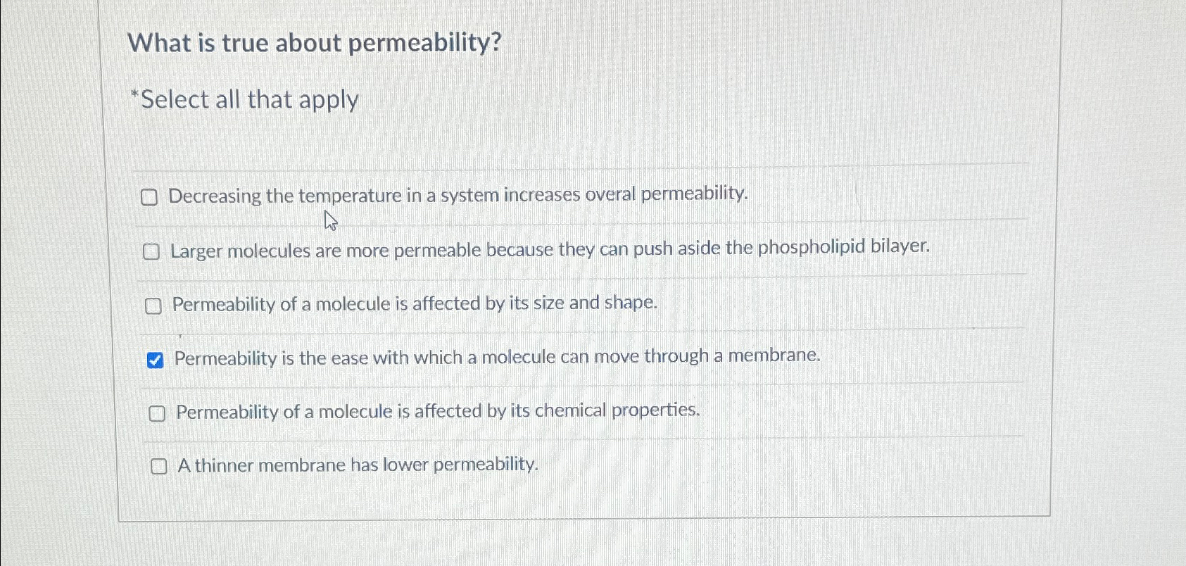 Solved What is true about permeability?*Select all that | Chegg.com