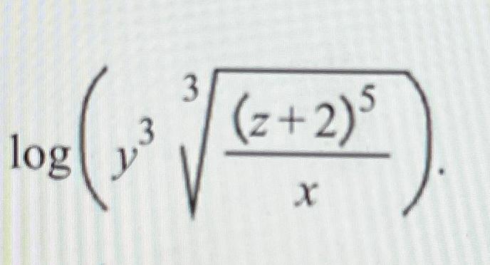 Solved log(y3(z+2)5x3) | Chegg.com