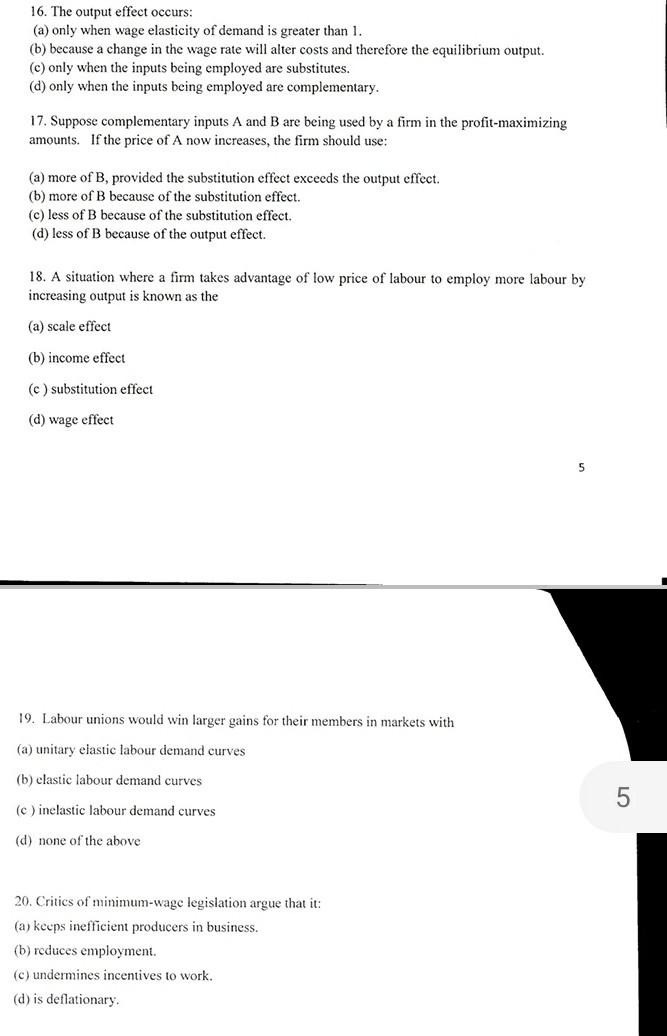 Solved 16. The output effect occurs: (a) only when wage | Chegg.com