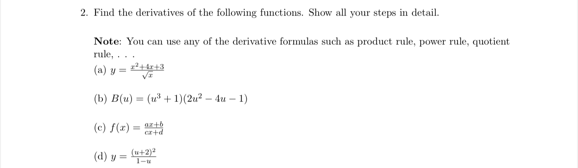 Solved Find the derivatives of the following functions. Show | Chegg.com